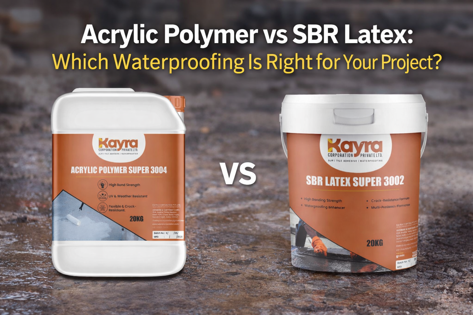 Acrylic Polymer vs SBR Latex Waterproofing Guide